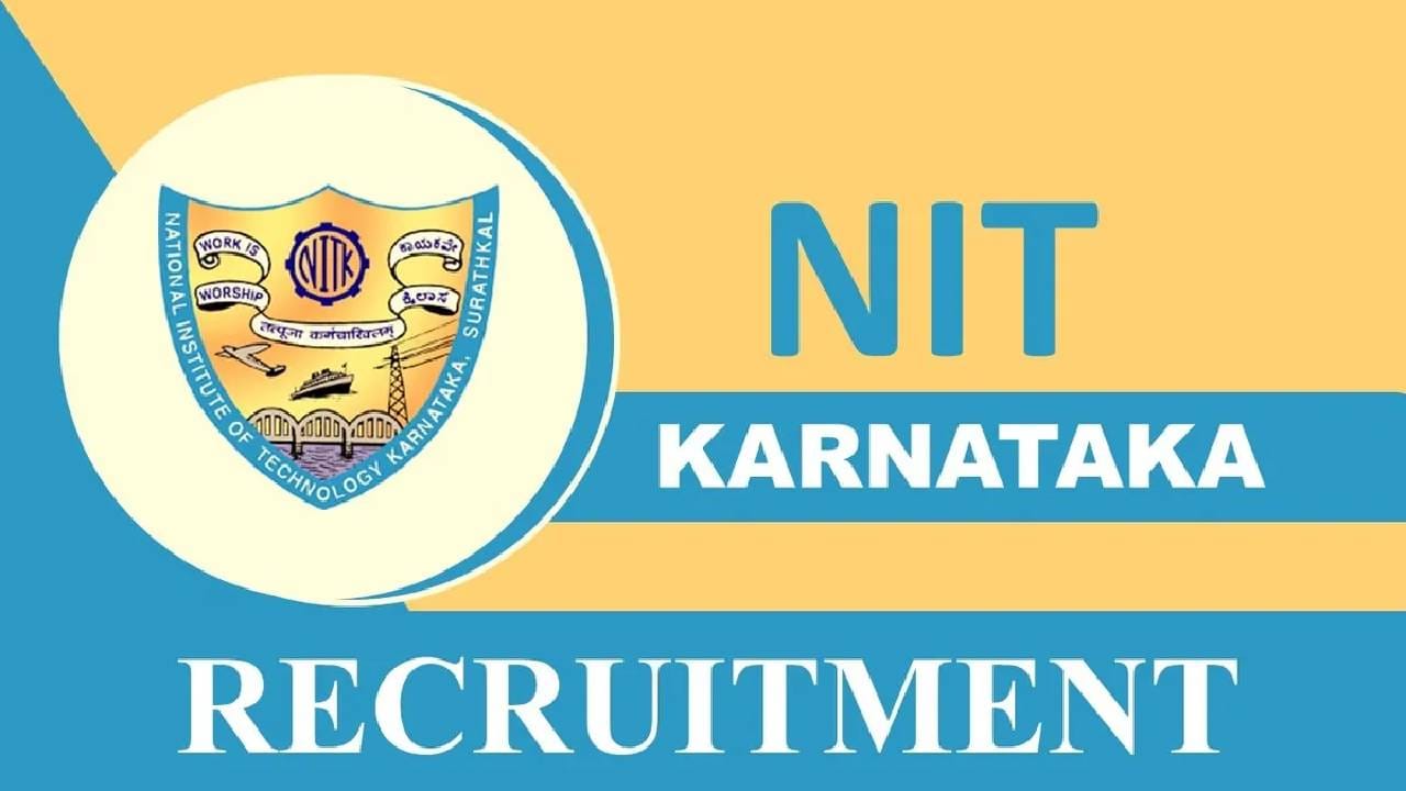 NIT Karnataka Recruitment 2023: 14 ಬೋಧಕೇತರ ಸಿಬ್ಬಂದಿ ಹುದ್ದೆಗಳಿಗೆ ಆನ್ ...